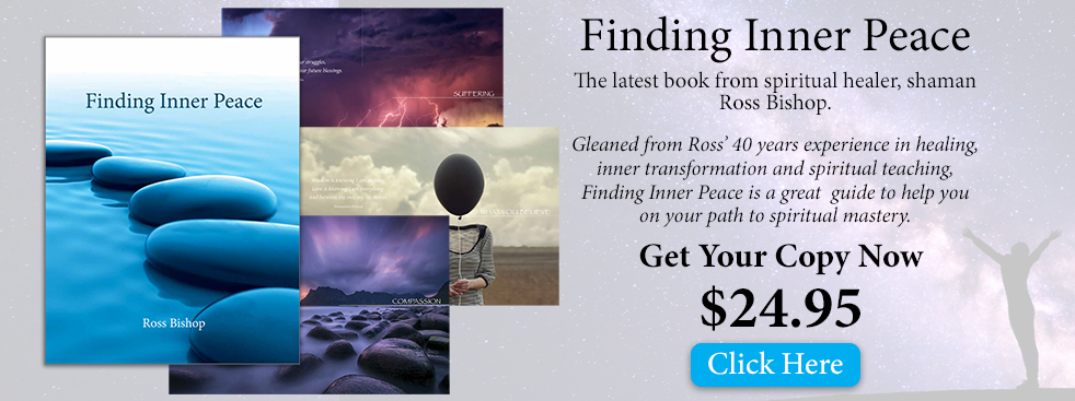 Home - Ross Bishop - Shaman, Spiritual Teacher, Healer and Author